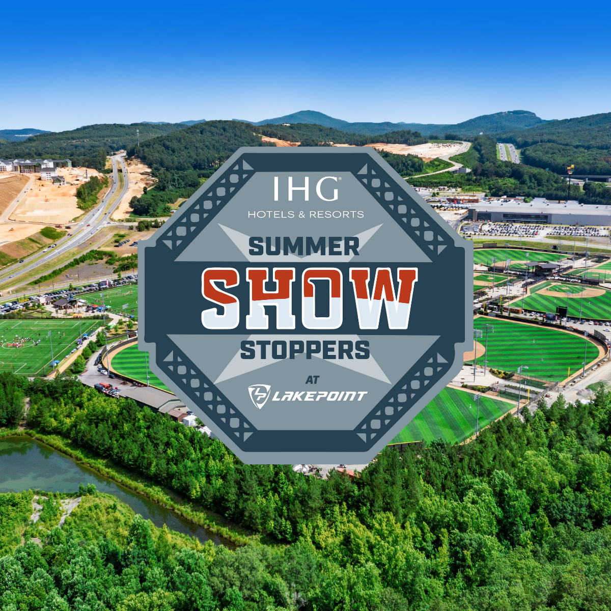 LakePoint Sports to Host IHG Hotels & Resorts Summer Showstoppers, June ...
