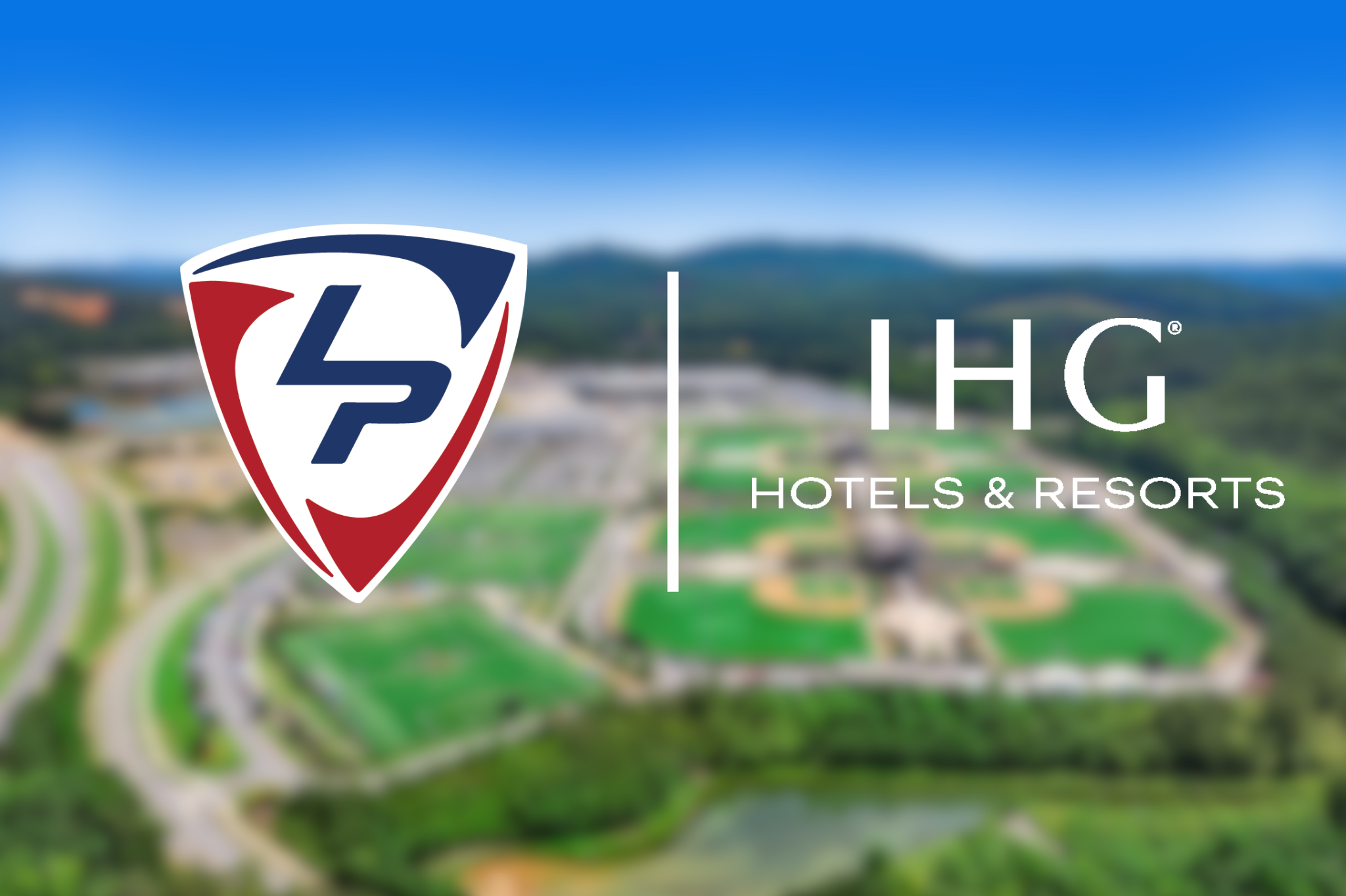 LakePoint Sports to Welcome Expanded IHG Hotels & Resorts Campaign ...